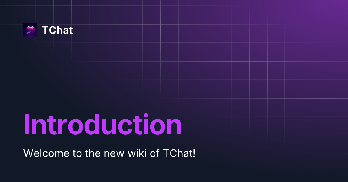 Introduction | TChat