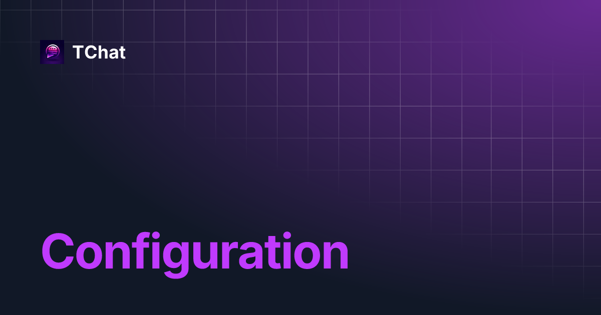 Configuration | TChat
